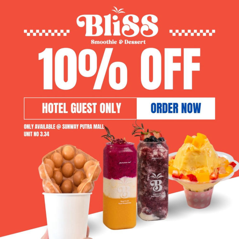 Bliss Dessert Bar- Sunway Putra Hotel Exclusive Deals | Sunway Putra Mall